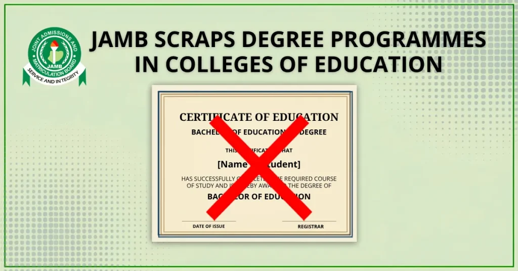 JAMB Scraps Degree Programmes in Colleges of Education - JAMB News ...